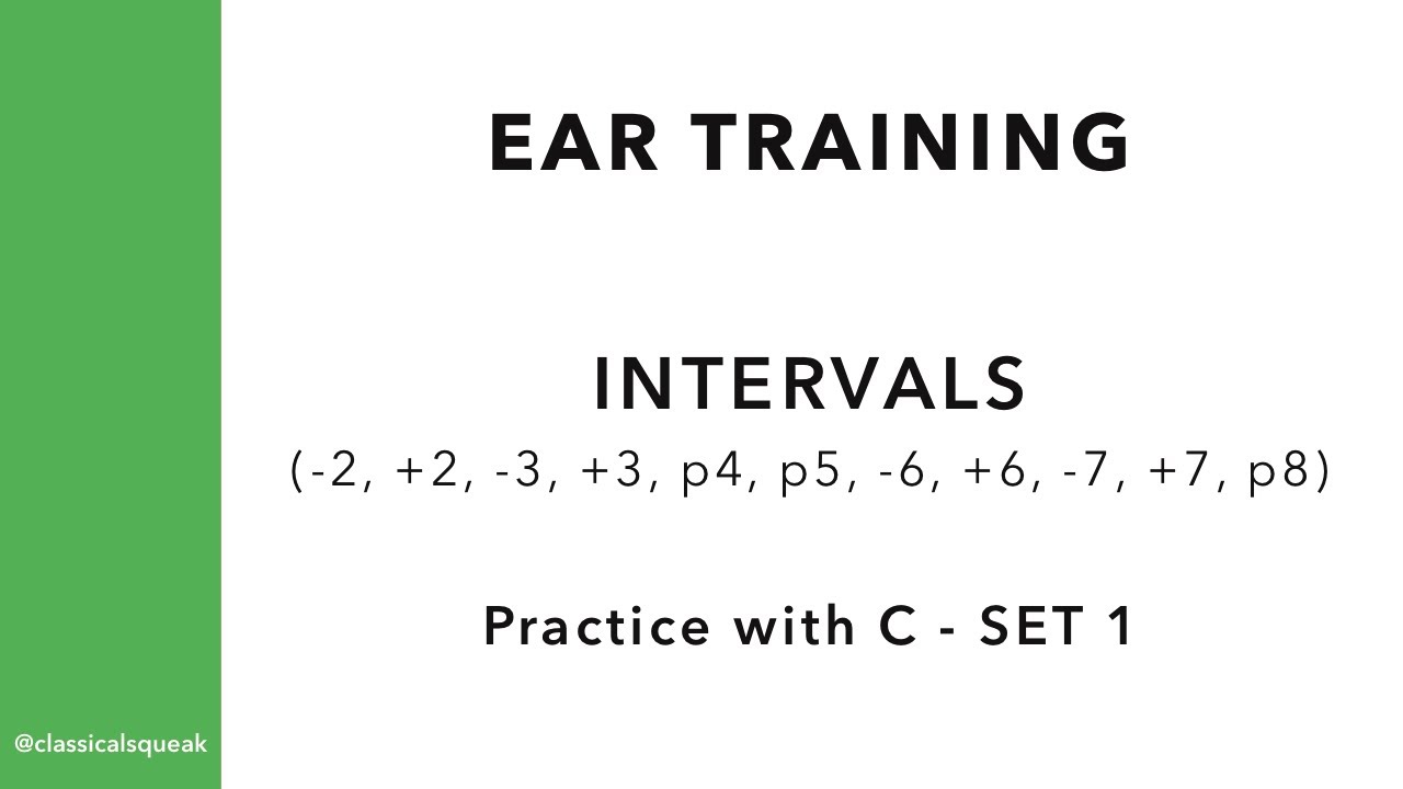 Ear Training: Intervals with C (-2, +2, -3, +3, p4, p5, -6, +6, -7, +7 ...