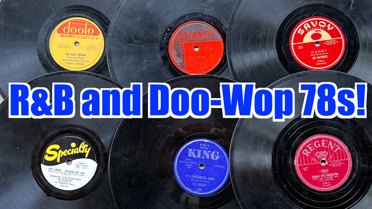 Cheap R&B and Doo-Wop 78 RPM Record Lot! - YouTube