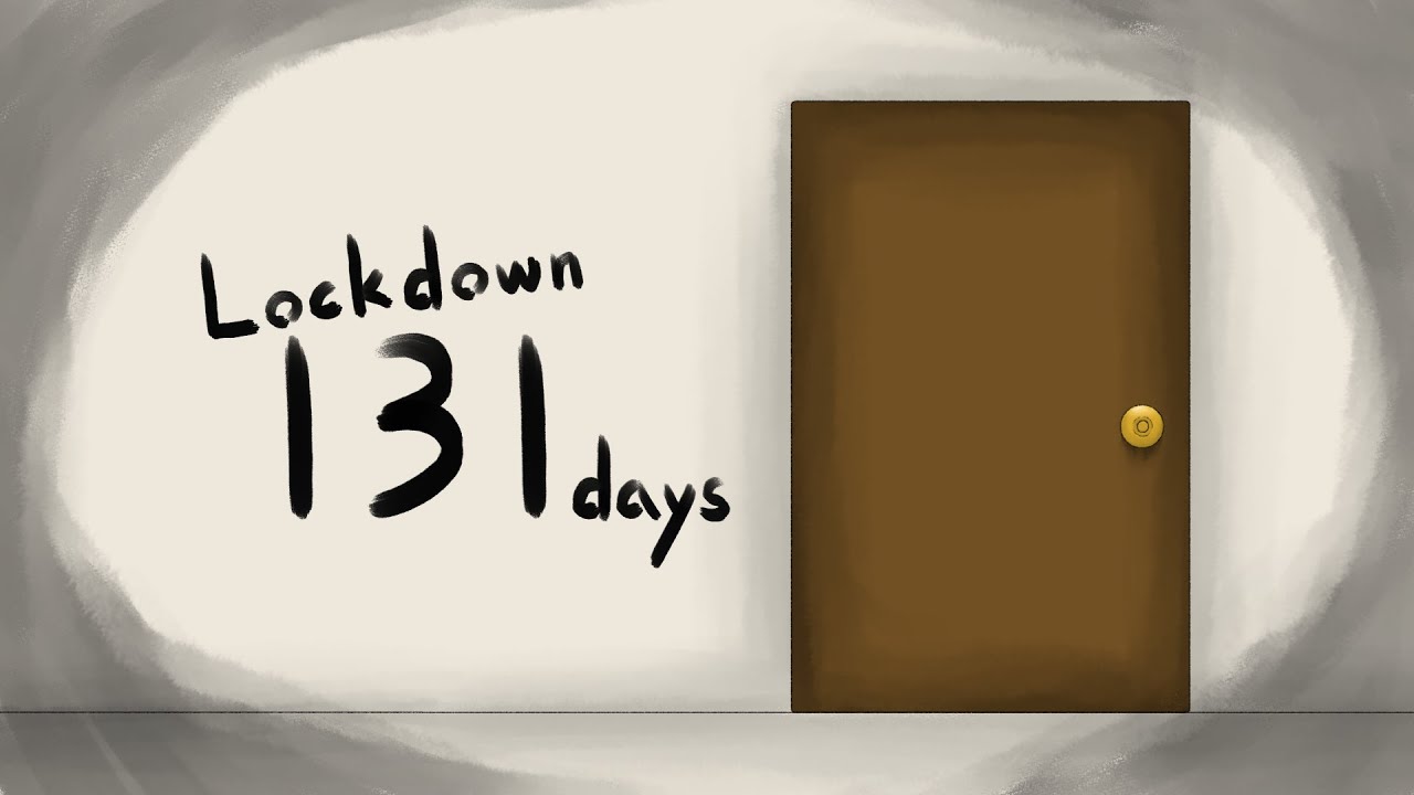 【Animation】 Lockdown 131 days - YouTube