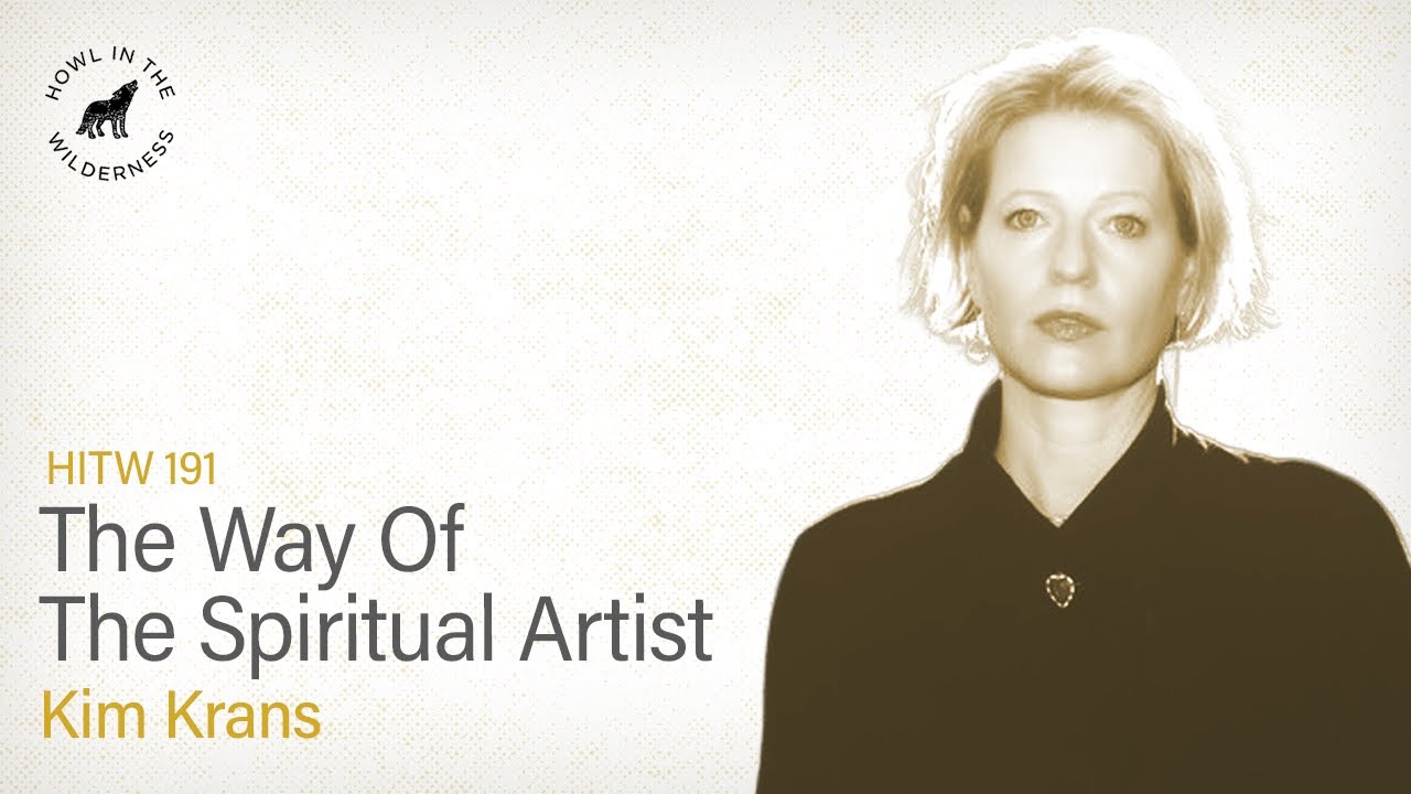The Way Of The Spiritual Artist | Kim Krans | HITW 191 - YouTube
