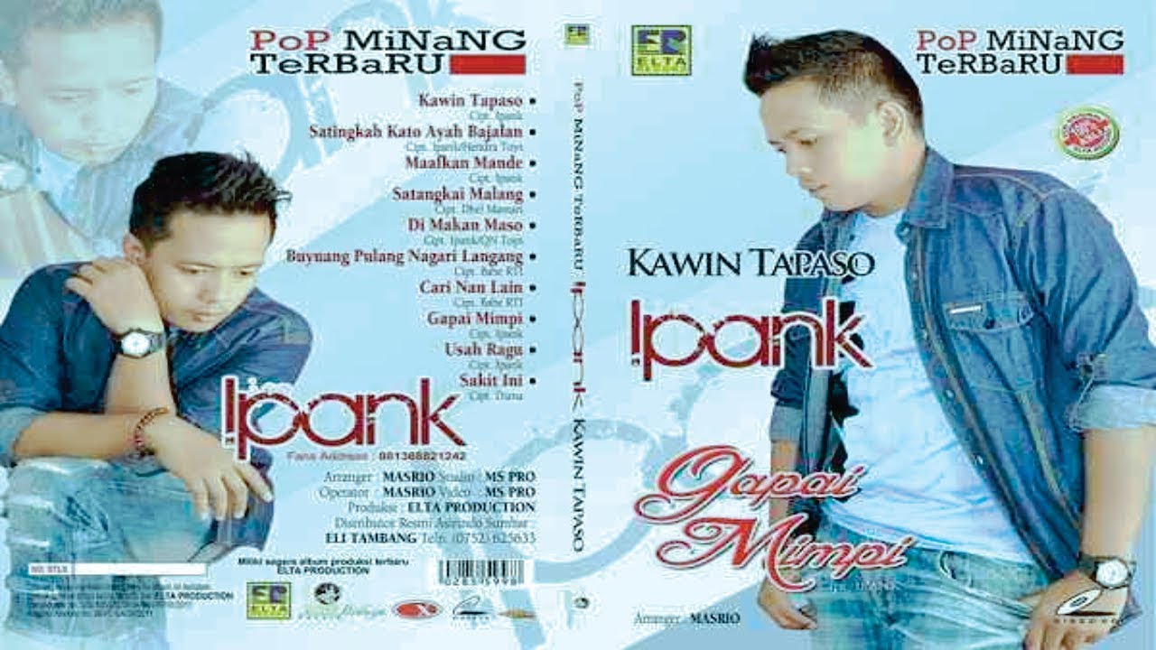 Lagu Minang ~ Kawin Tapaso ~ Ipank ~ Full Album - YouTube