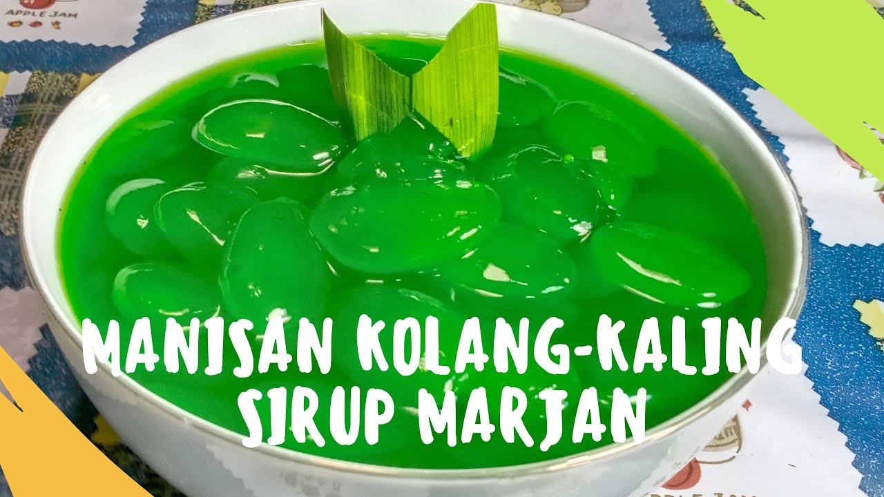 RESEP MANISAN KOLANG KALING SIRUP MARJAN ENAK EMPUK DAN TAHAN LAMA ...
