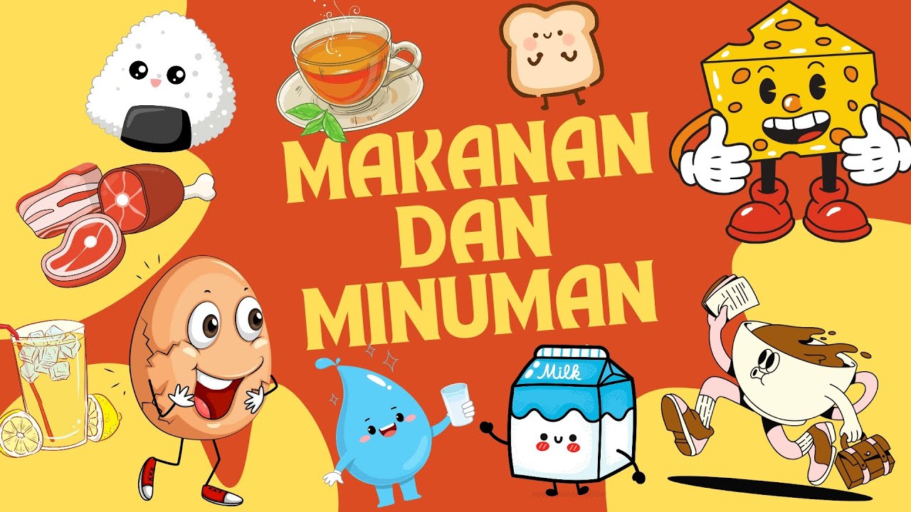 Belajar Mengenal Makanan Dan Minuman Untuk Anak | Belajar Anak Bahasa ...