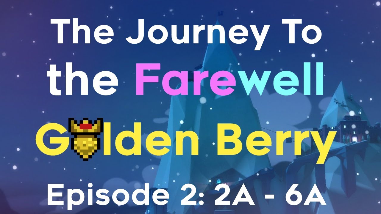 The Journey to Farewell Golden - Episode 2 - YouTube