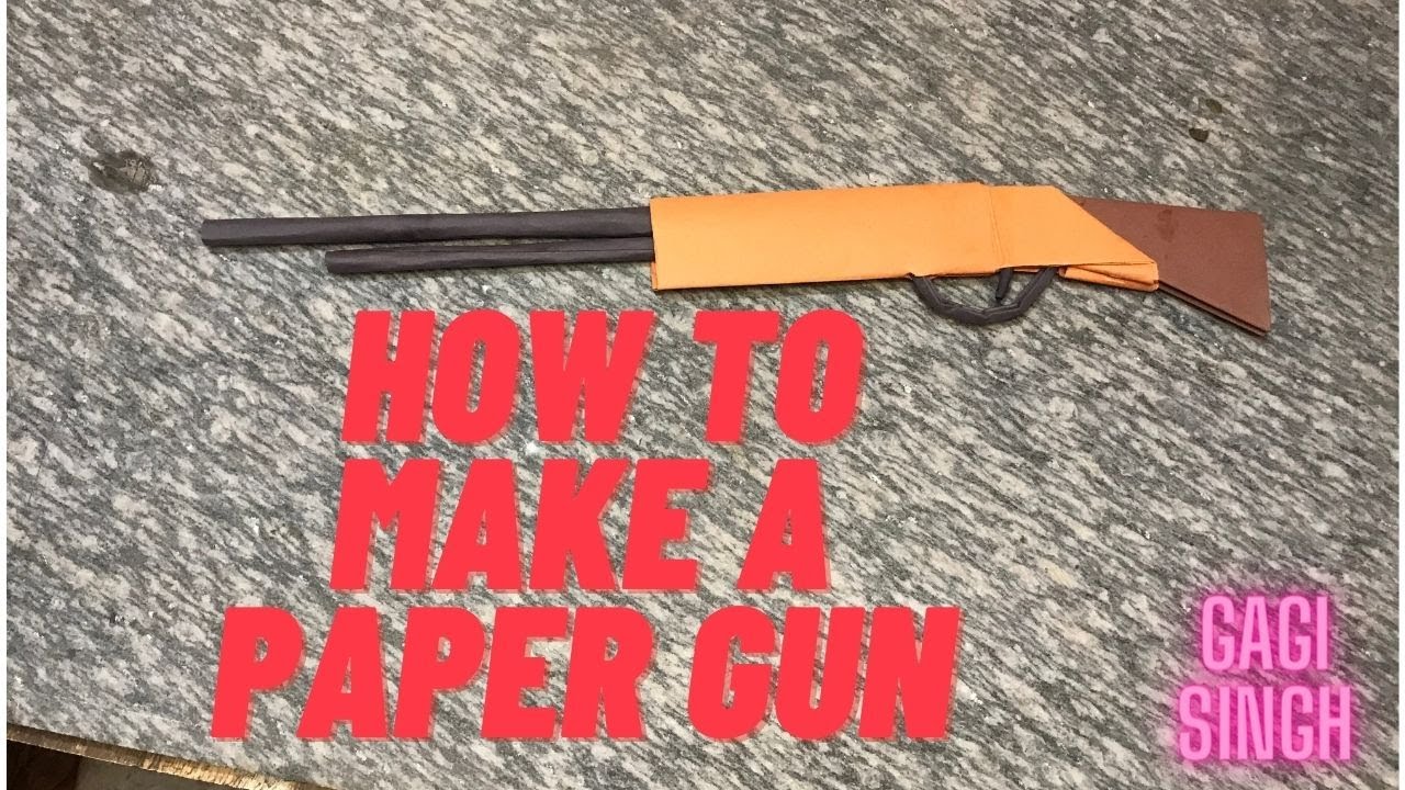 Make Paper Gun || Origami | How to Make a Paper Gun | Paper Craft ...