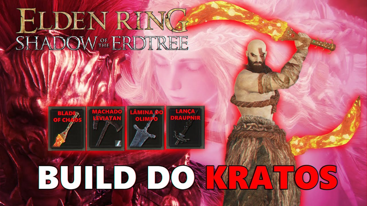Elden Ring com a BUILD DO KRATOS SHADOW OF THE ERDTREE - YouTube