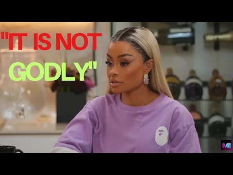 Blac Chyna REGRETS participating and influencing girls to join OnlyFans 
