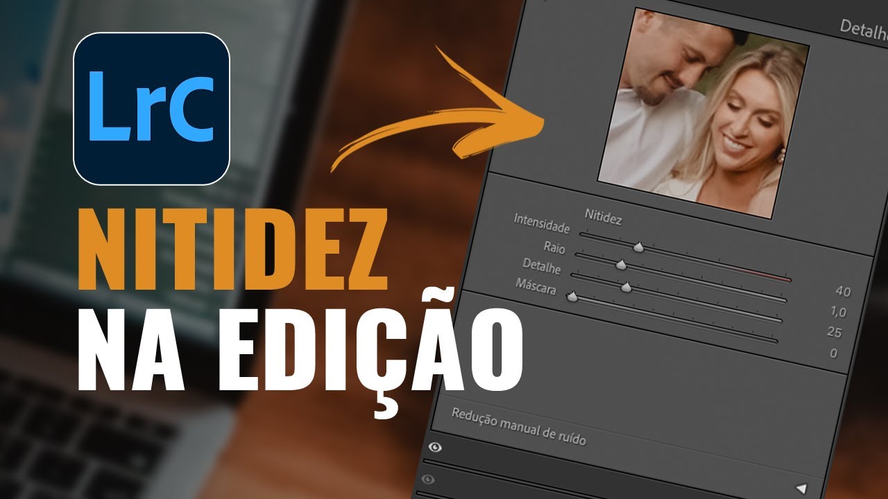 AS MELHORES FORMAS DE ADICIONAR NITIDEZ NA EDIÇÃO DE FOTOGRAFIAS - YouTube