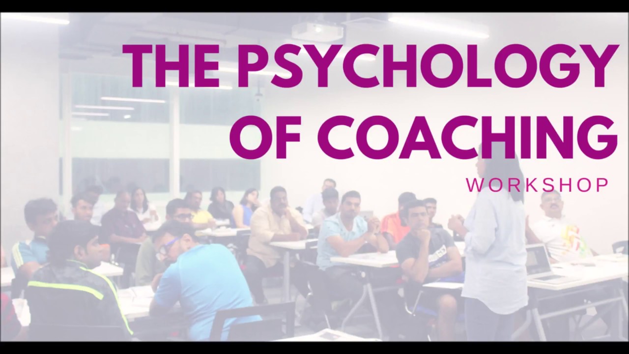 The Psychology of Coaching - YouTube