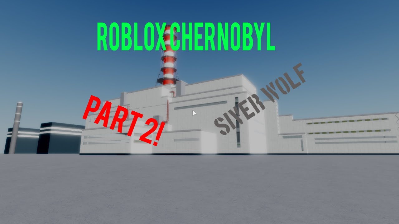 Roblox Chernobyl-Showcase-Changes & New Music | Part 2 (CANARY) - YouTube