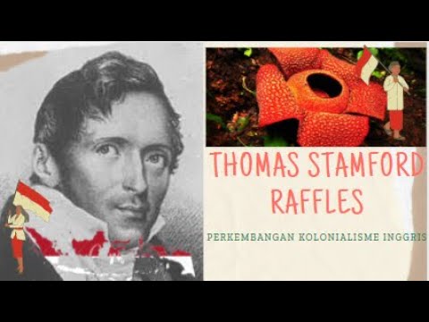 "Thomas Stamford Raffles" Perkembangan Kolonialisme Inggris di ...