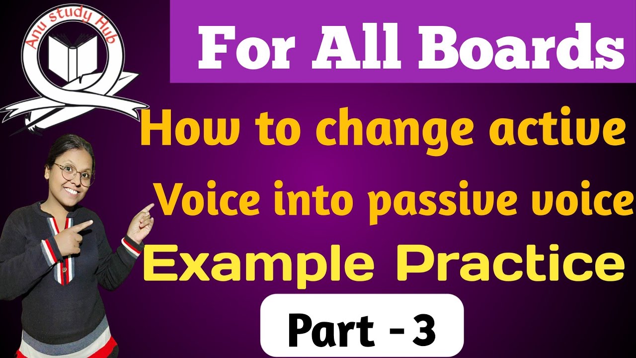 Change passive voice into active voice |Example Practice| For boards ...