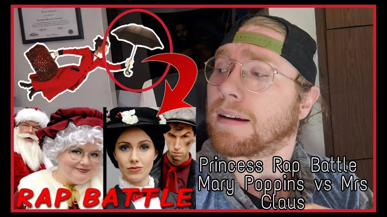 MRS CLAUS vs MARY POPPINS: Princess Rap Battle REACTION!!! - YouTube