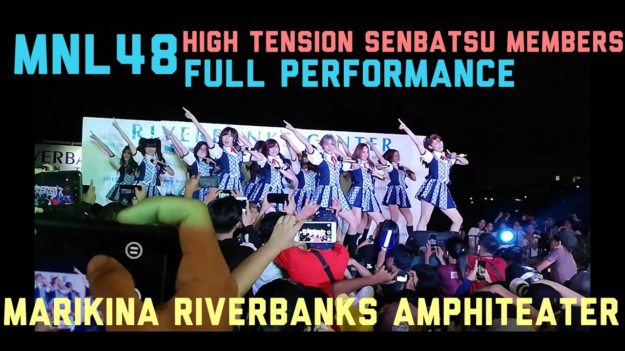 MNL48 Full Performance at MARIKINA RIVERBANKS AMPHITHEATER - YouTube