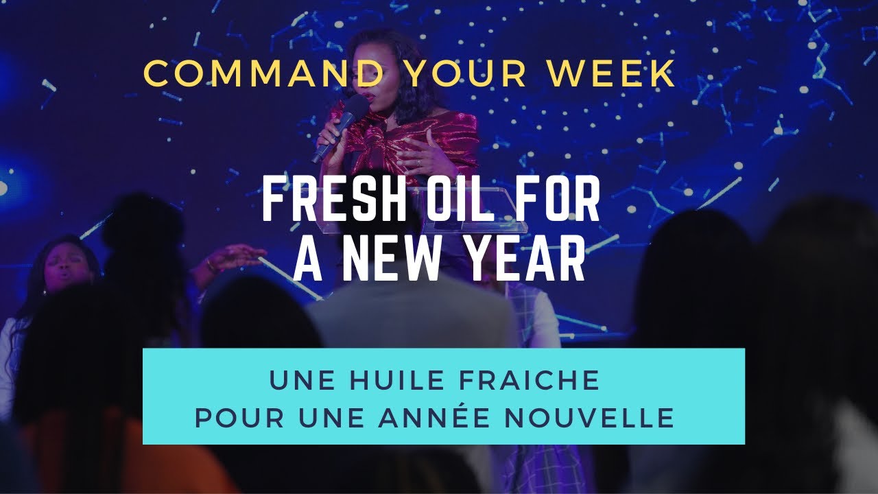 Command Your Day: FRESH OIL (Une Huile Fraîche) with Ps Guelord Lukama ...