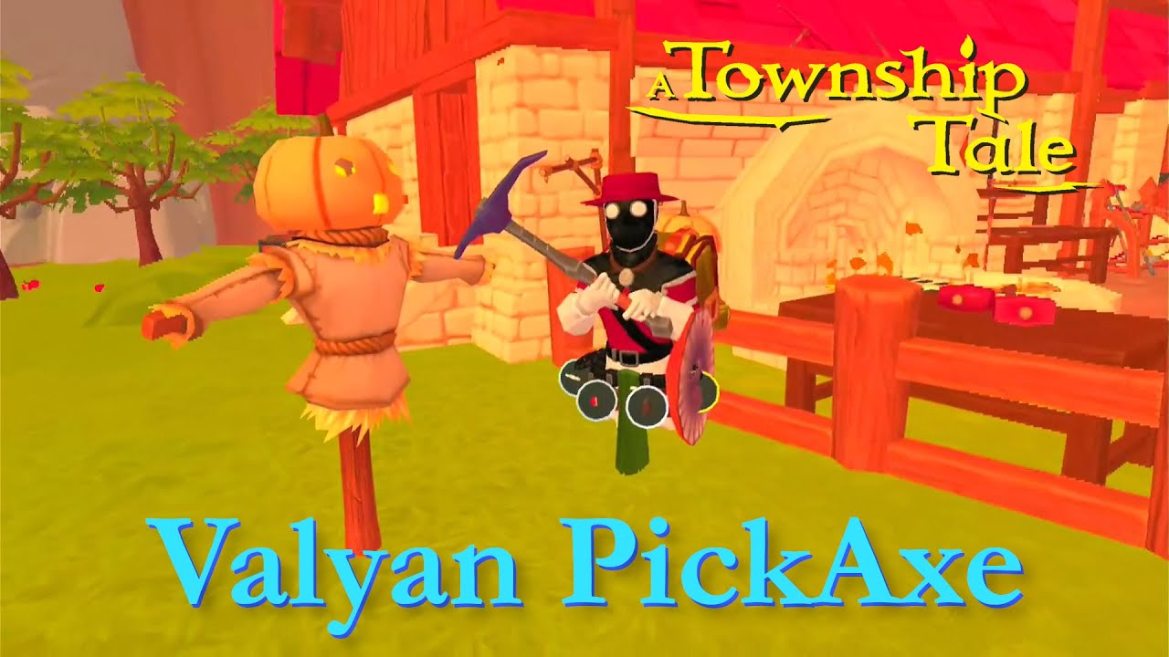 Valyan Pickaxe- Crafted from Scratch! (A Township Tale Tips on Oculus ...