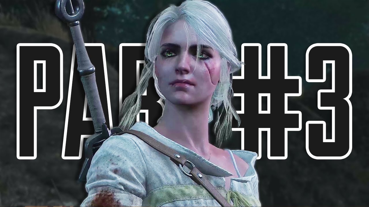 The Witcher 3 Wild Hunt GAMEPLAY Part #3 | Ciri VS Werewolf - QUEST ...