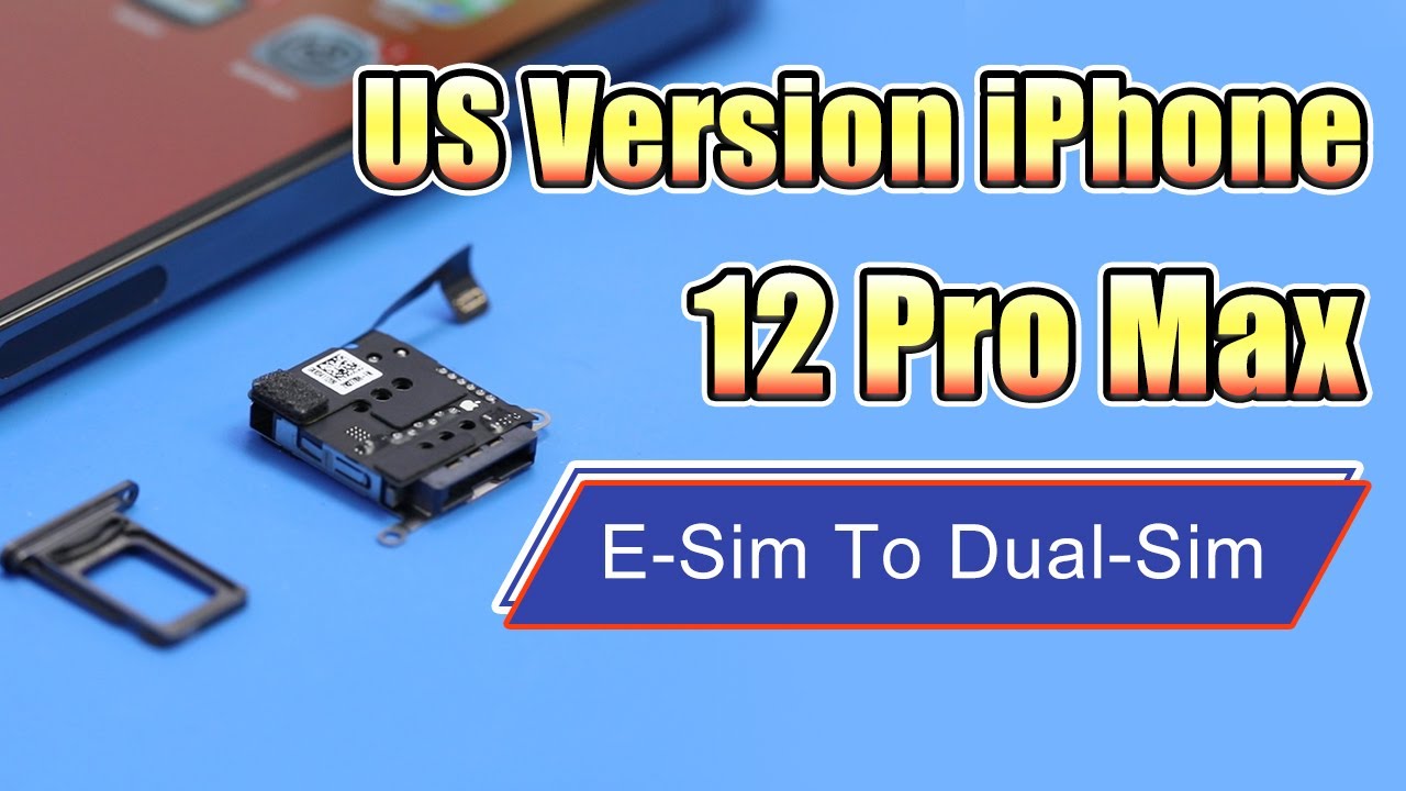 How to convert US Version iPhone 12 Pro Max to dual physical Sim cards ...
