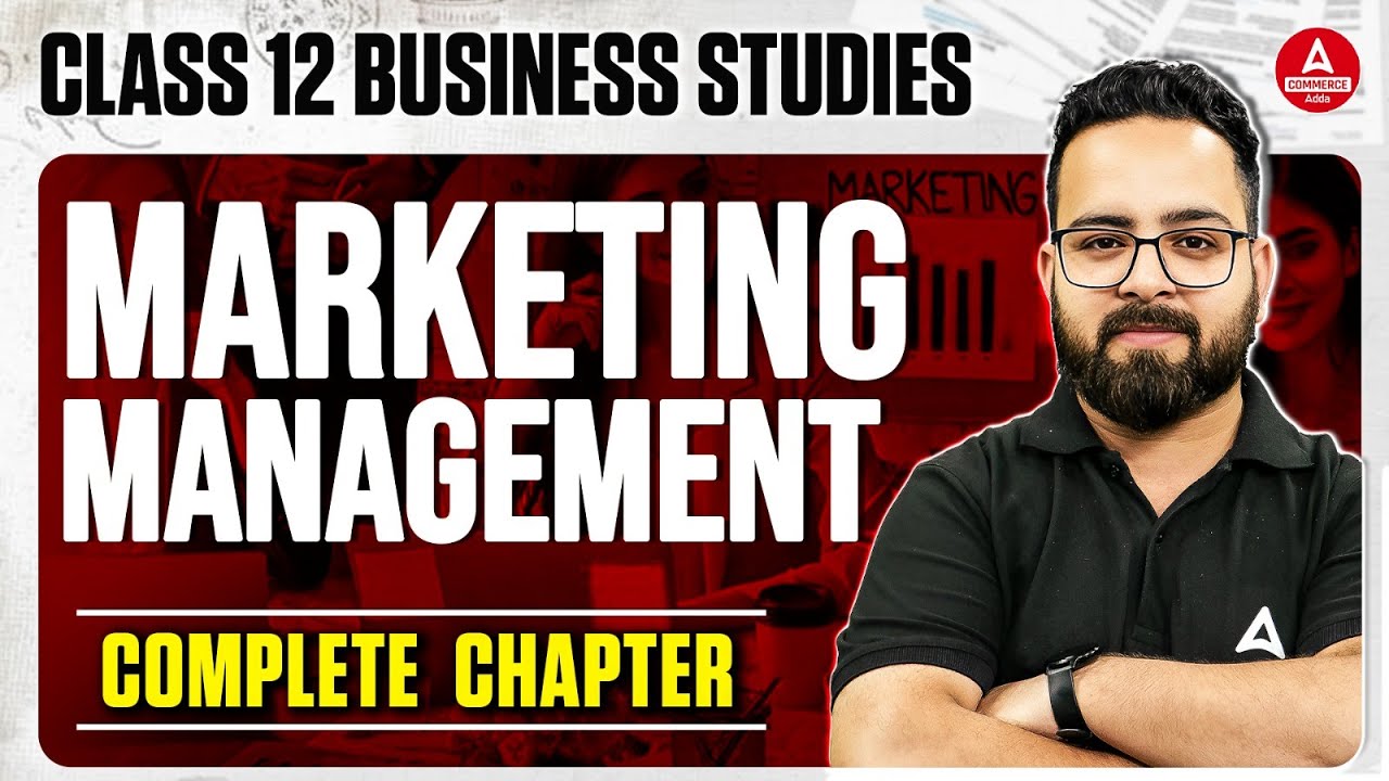 Class 12 Marketing Management Business Studies | All Concepts ...