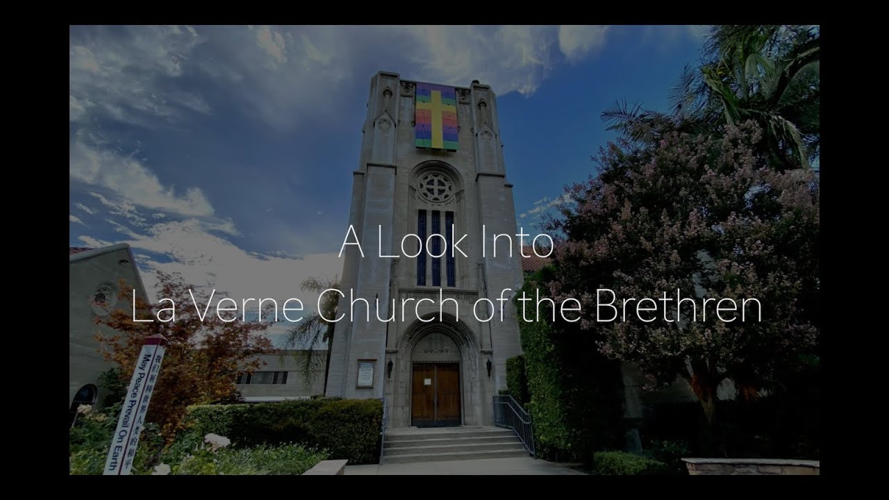 A Look Into La Verne Church of the Brethren | Episode 4 - YouTube
