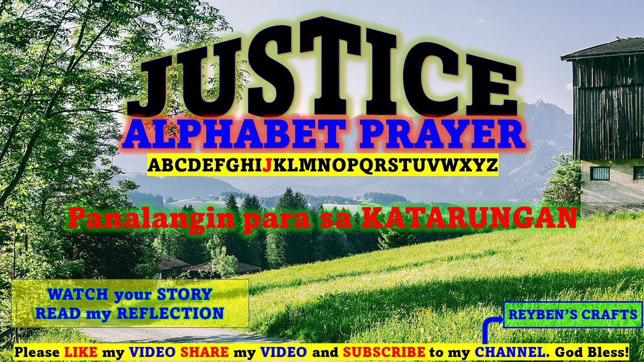 ALPHABET PRAYER:JUSTICE - YouTube