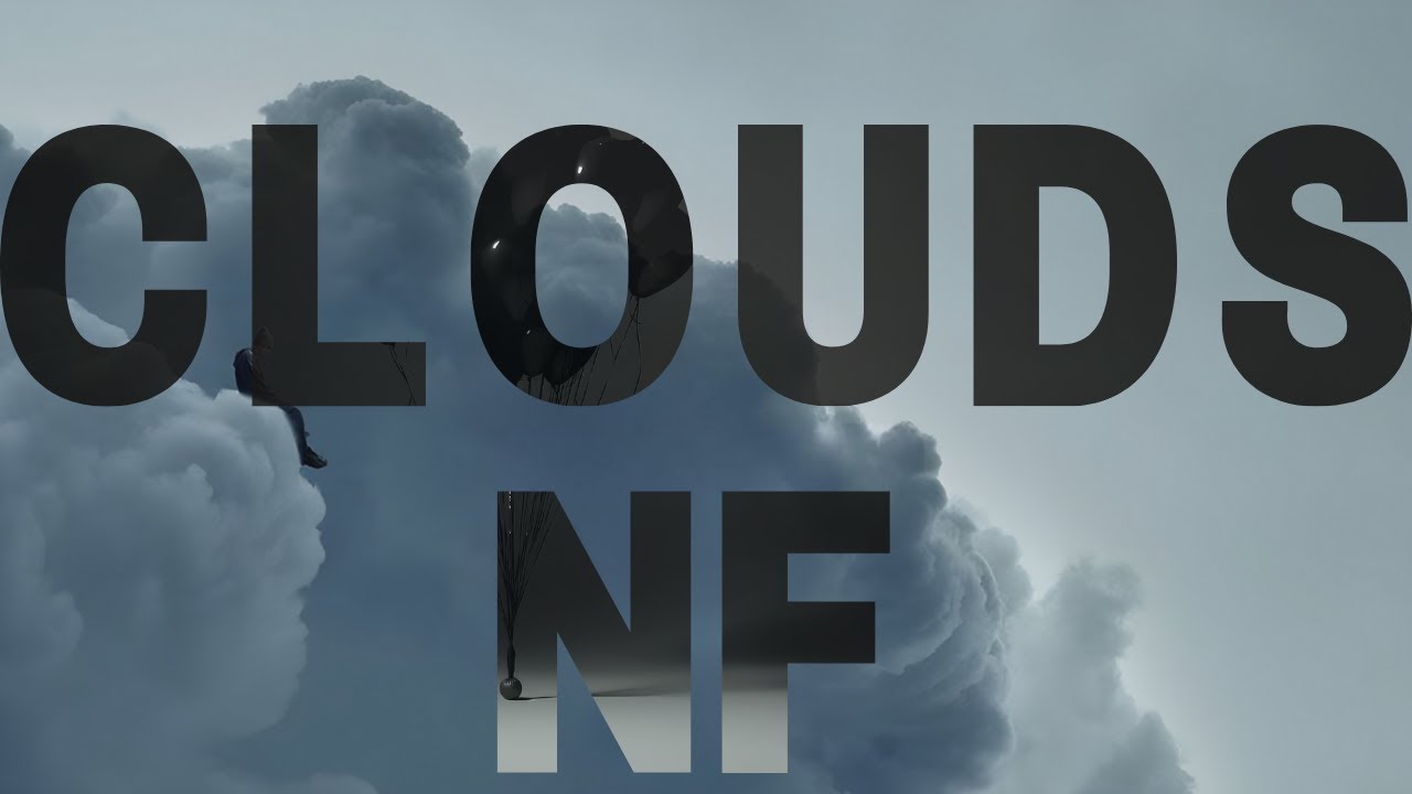 NF - CLOUDS - YouTube