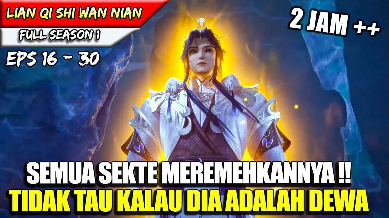 Dewa Terkuat yang TIDAK KENAL KATA AMPUN !! - FULL Alur Cerita Donghua ...