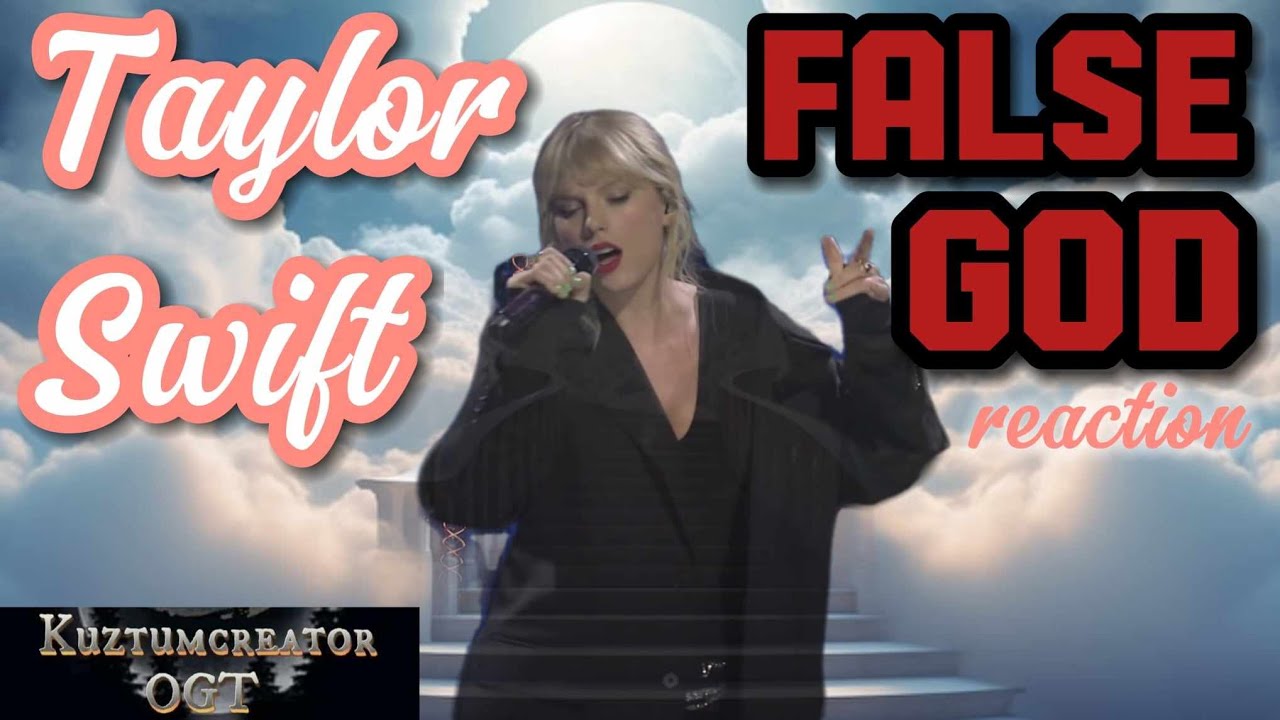 Taylor Swift "False God" - reaction - YouTube
