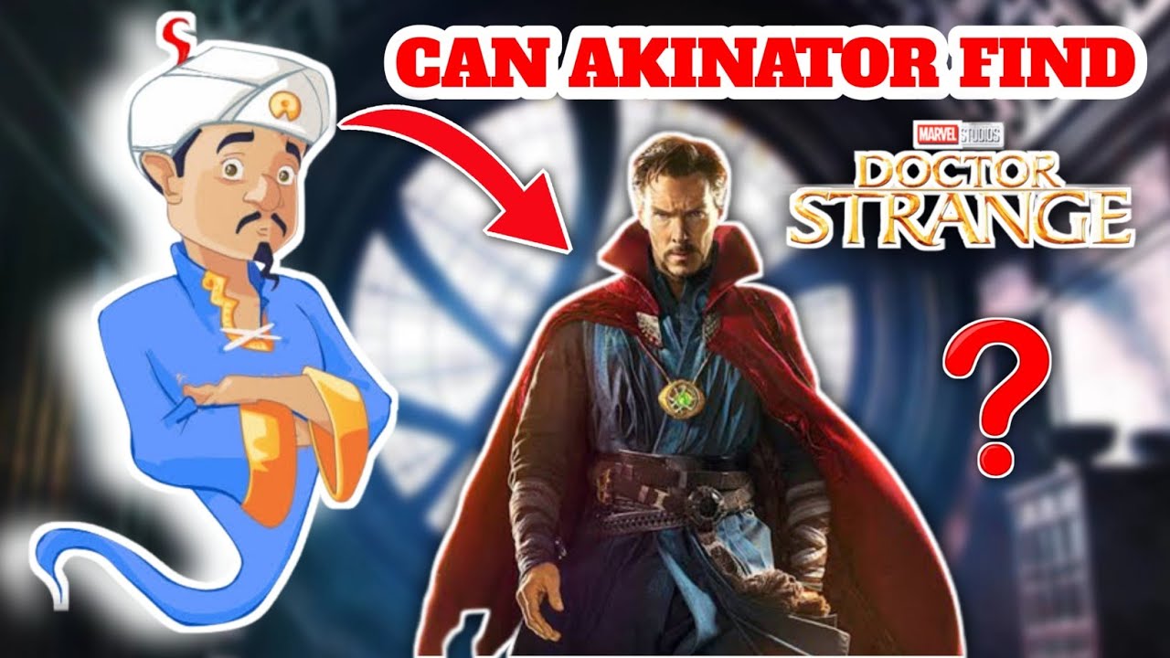CAN AKINATOR FIND DOCTOR STRANGE ? || Mirza Strange - YouTube