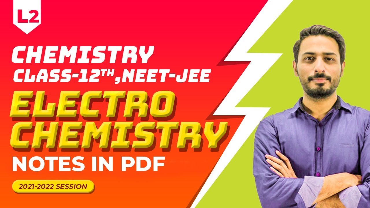 ElectroChemistry L-2 | Chemistry class 12 , JEE ,NEET | Notes PDF in ...