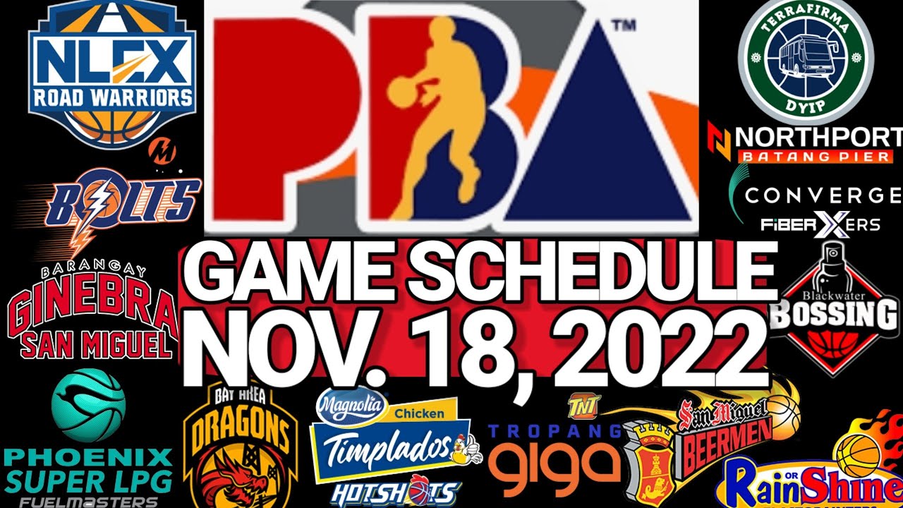 PBA Game Schedules Today November 18, 2022 | 2022-23 PBA Game Update - YouTube