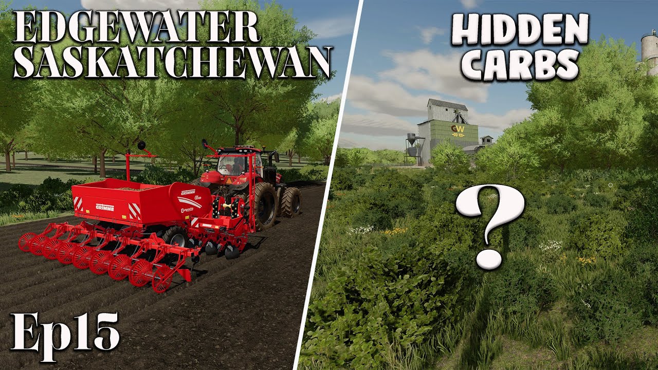 EDGEWATER SASK | FS22 | #15 | HIDDEN CARBS! | Farming Simulator 22 PS5 ...