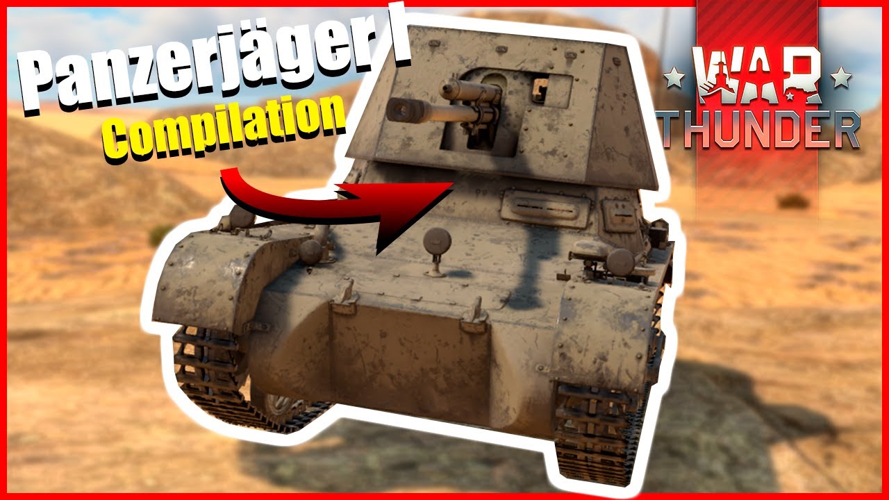 Panzerjäger I Compilation - War Thunder - YouTube