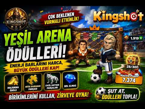 VURMALI ETKİNLİK GELDİ! 🔥 Yeşil Arena Rehberi | Tüm Kaynaklarınızı Harcamalı mısınız? | Kingshot