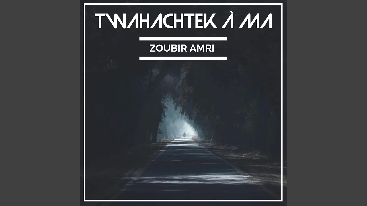 Twahachtek à Ma - YouTube