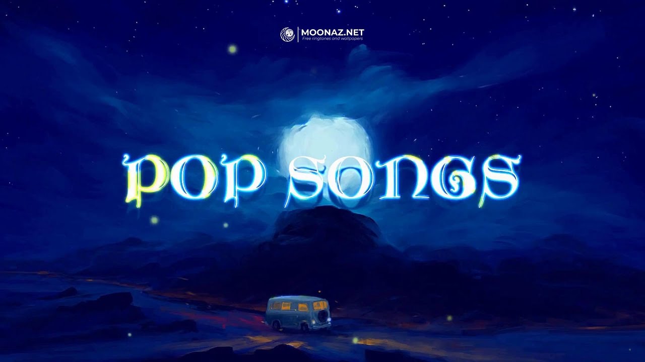 Pop Summer Music Collection 2024 - 2024 Pop Songs Playlist - Songs List ...