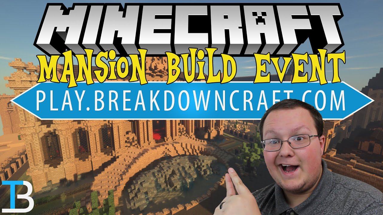 It's Time for The MANSION Build Event Showcase - Play.BreakdownCraft ...