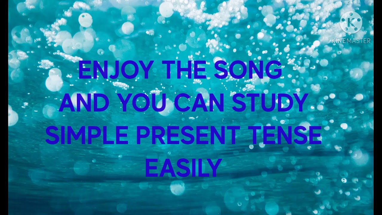 STUDY SIMPLE PRESENT TENSE THROUGH SONG - YouTube