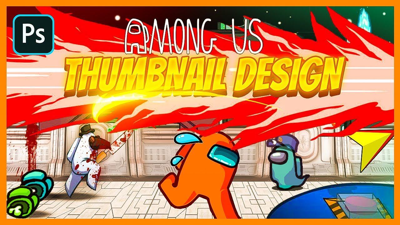 How to make funky Among US thumbnail in just 5 minutes !! [Free PSD ...
