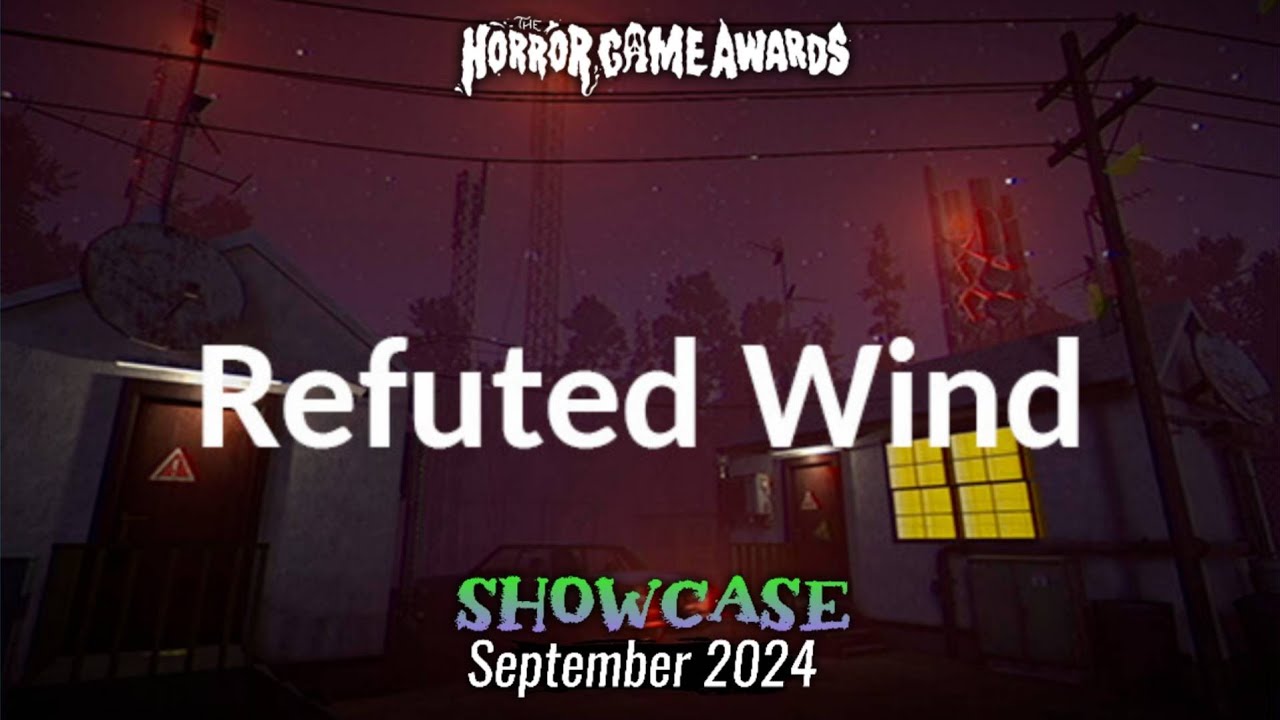 Refuted Wind | Horror Game Awards September Showcase Trailer 2024 - YouTube