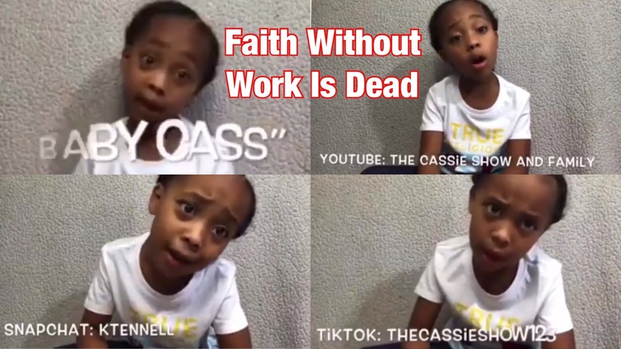 Faith Without Work Is Dead | By Baby Cass - YouTube