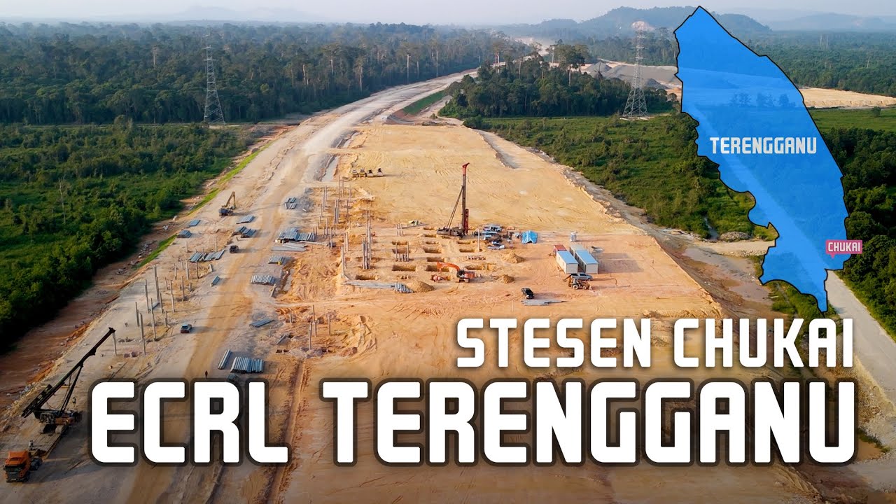 Stesen ECRL Chukai (STN08), Pasir Minal & Sungai Kemaman, Terengganu ...