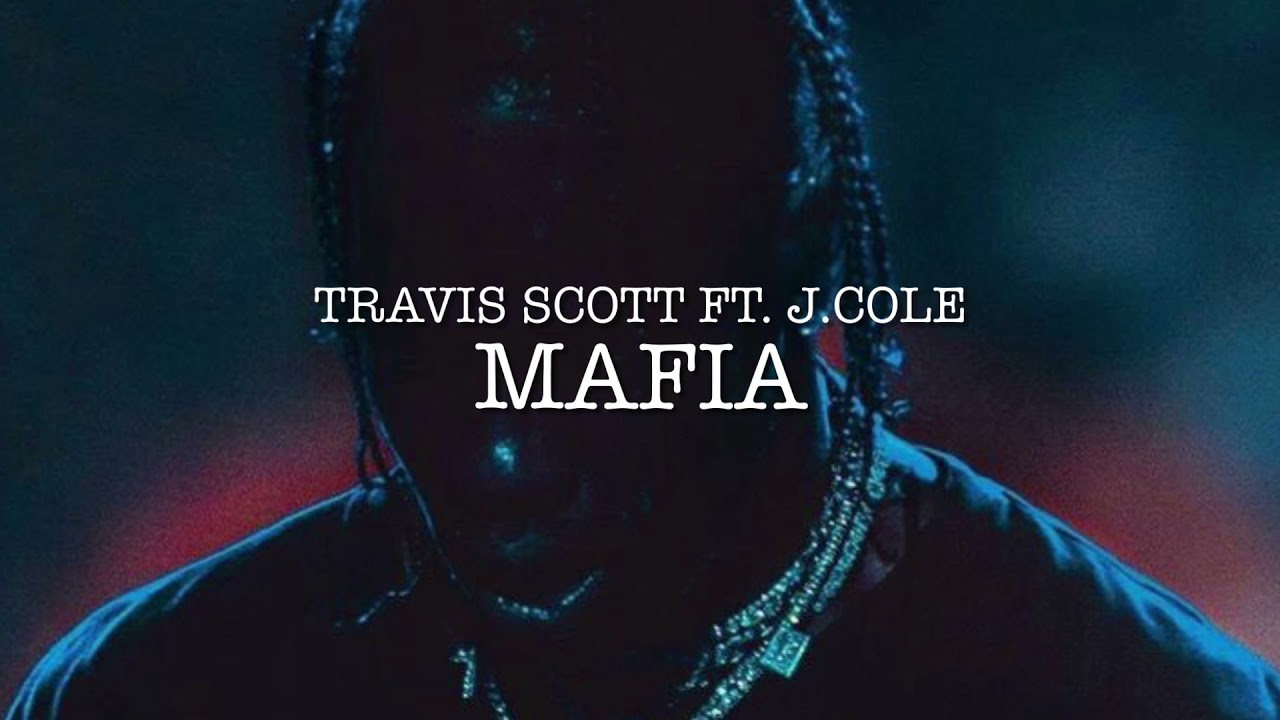 Travis Scott- MAFIA - YouTube