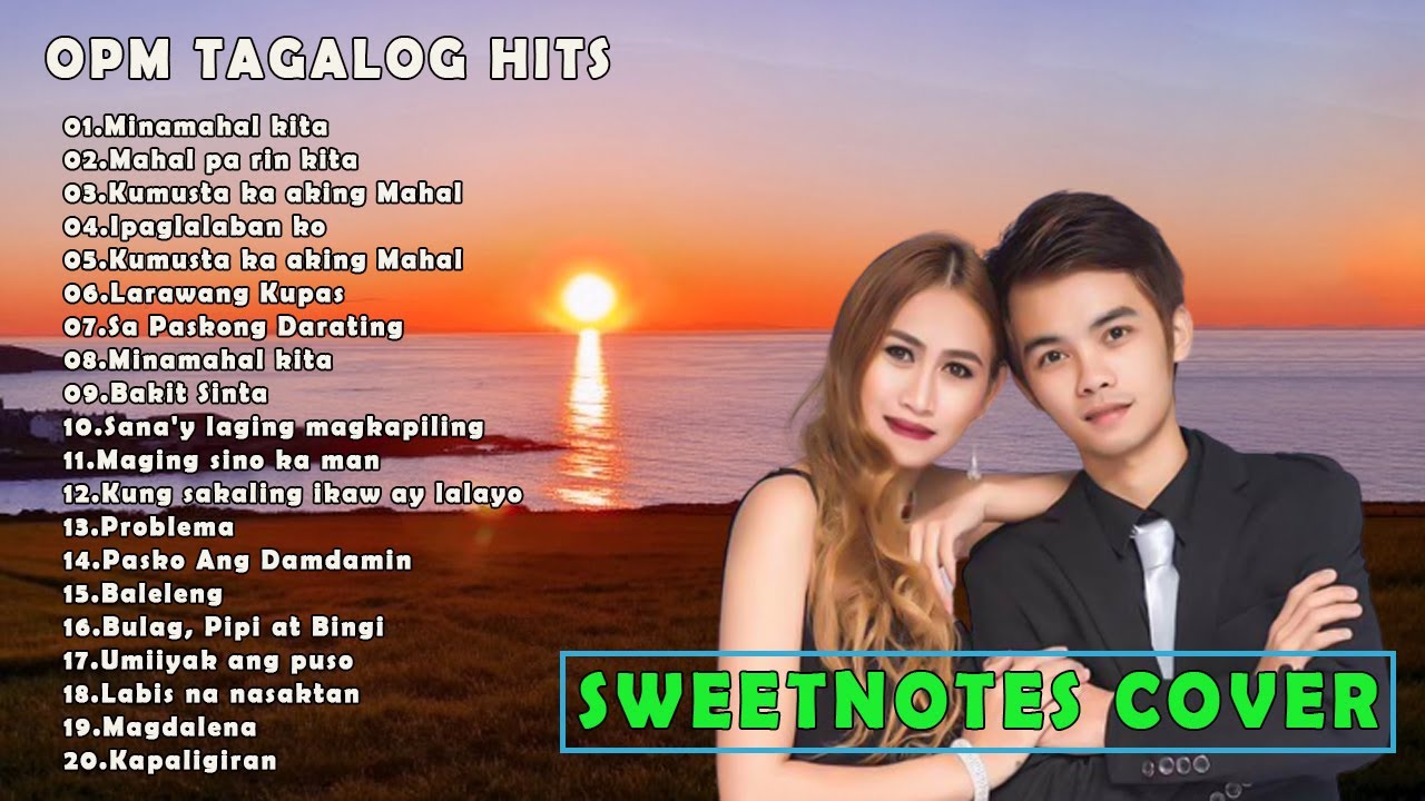 Sweetnotes Cover Playlist 2023 - OPM Tagalog Love Songs Hits 80's 90's ...