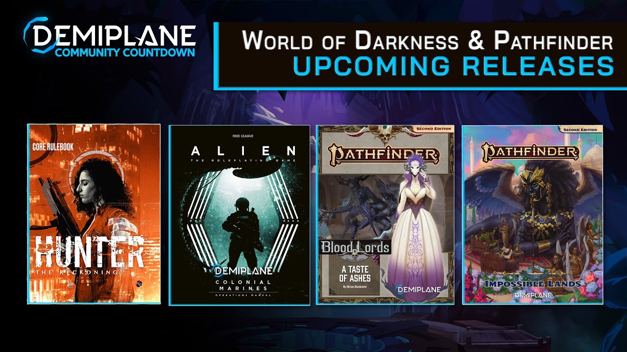 Community Countdown - World of Darkness & Pathfinder Upcoming Releases ...