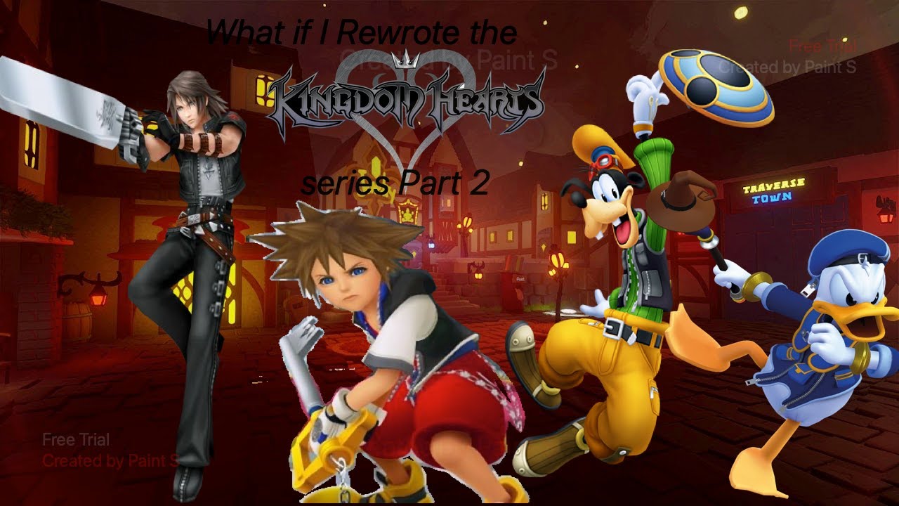 What If I Rewrote the Kingdom Hearts Series Part 2: Kingdom Hearts (Traverse Town 1) - YouTube