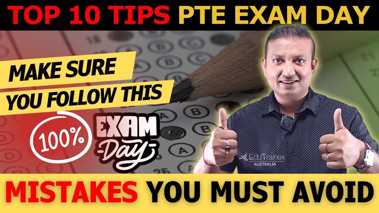 PTE Exam Day Top 10 Secret Tips | Edutrainex PTE - YouTube