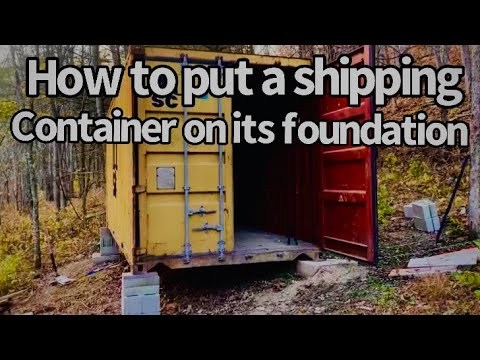 How to put a shipping container on its foundation I.T.Creations - YouTube