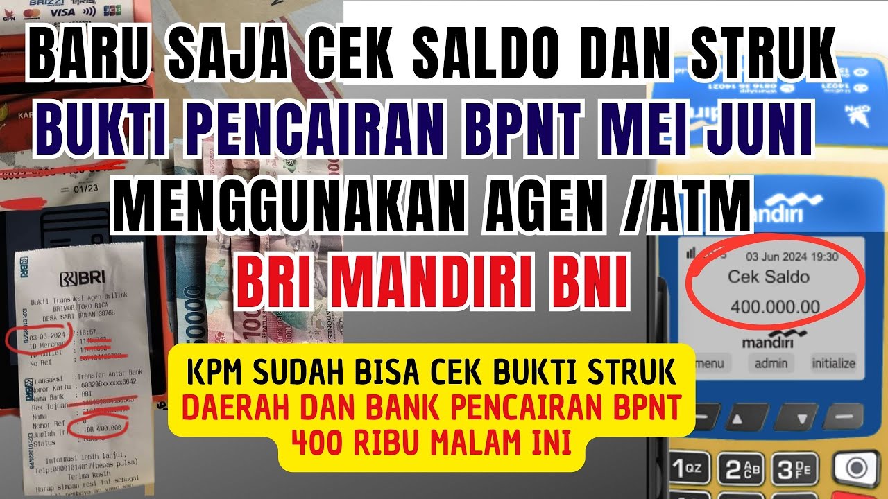 PENGECEKAN TERBARU STRUK PENCAIRAN BPNT 400 RB DI AGEN /ATM BRI MANDIRI ...