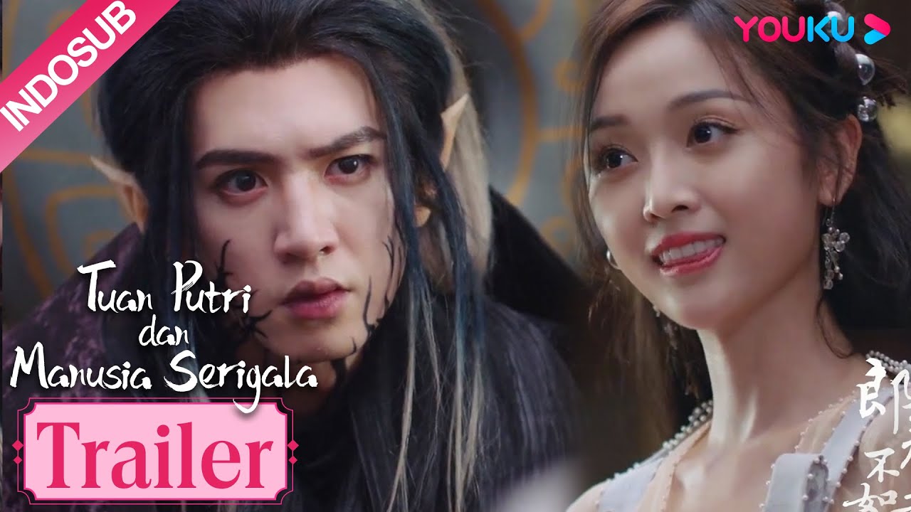 Trailer "Tuan Putri dan Manusia Serigala" EP07-08: Qi Pa lakukan apapun ...